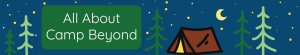 All About Camp Beyond
